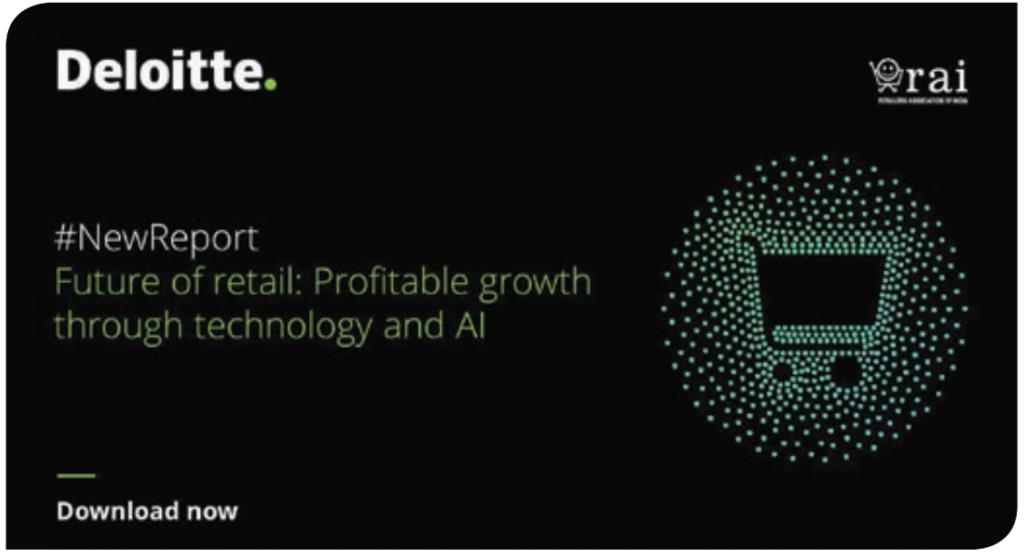 Tech and AI to bring the next wave of growth in retail: Deloitte–RAI ...